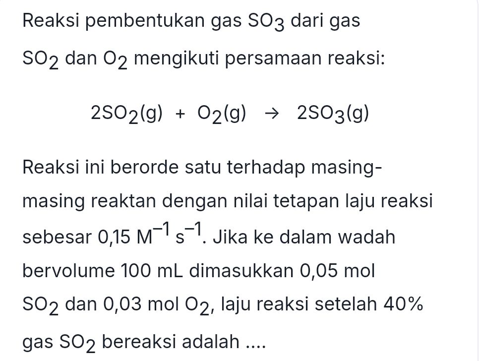 Reaksi pembentukan gas $SO_3$ dari gas | StudyX