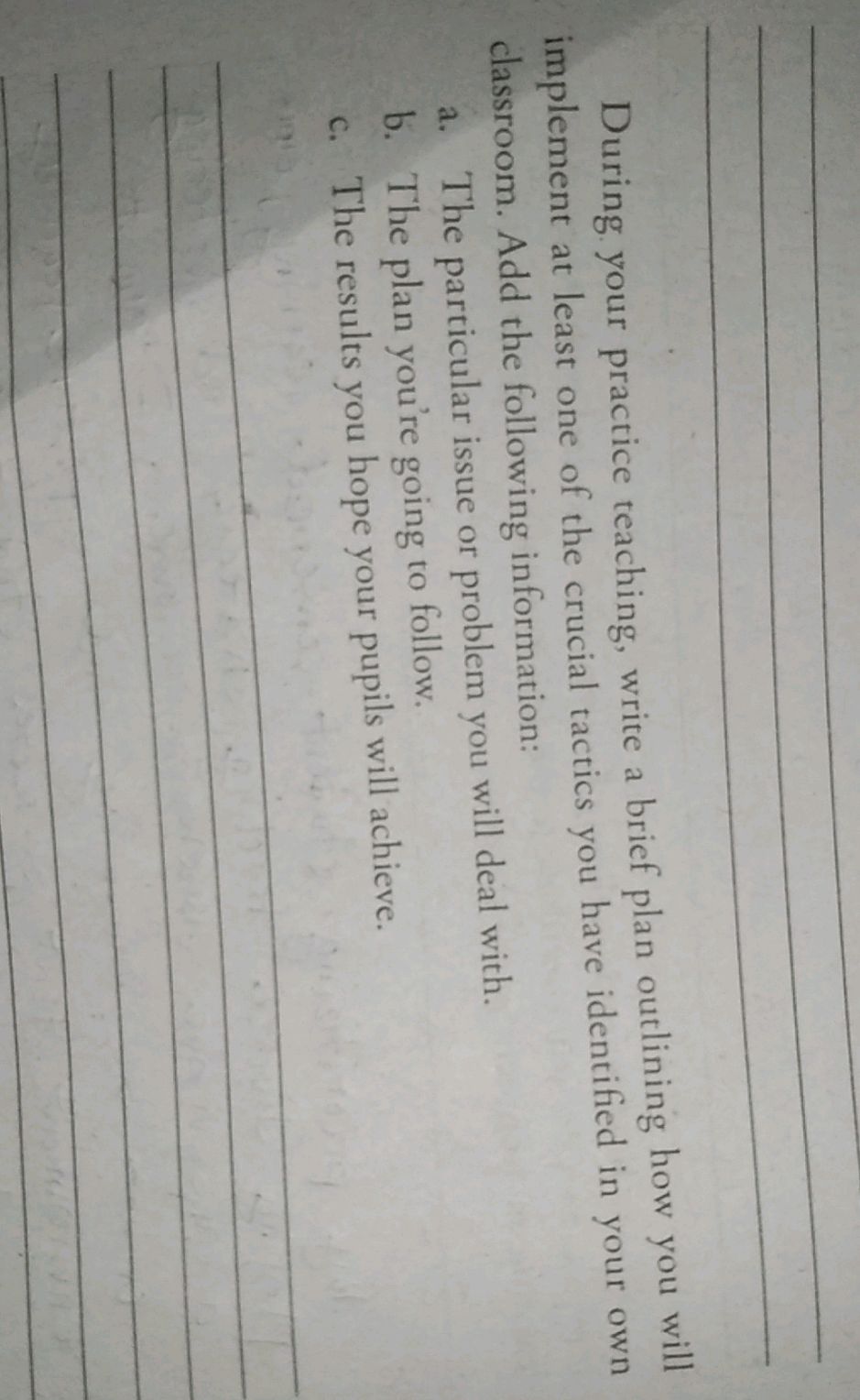 During your practice teaching, write a brief | StudyX