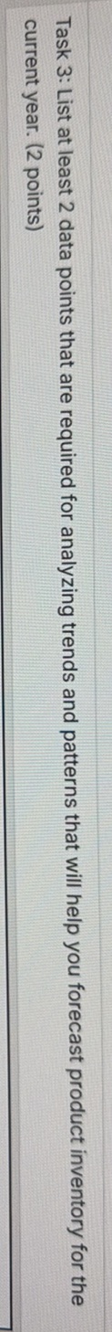 Task 3: List at least 2 data points that are