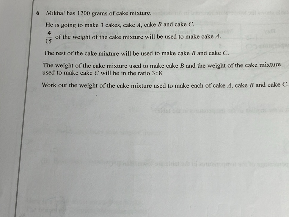 Mikhal has 1200 grams of cake mixture. He | StudyX