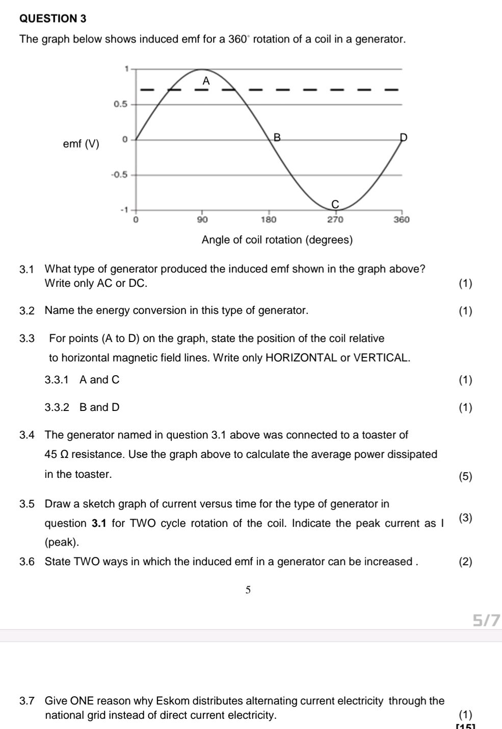 QUESTION 3 The graph below shows induced | StudyX
