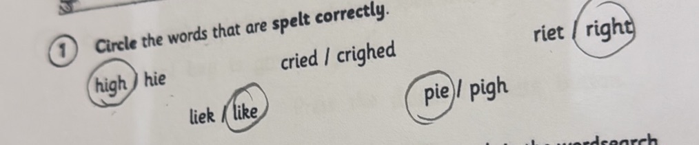 Circle the words that are spelt correctly. | StudyX