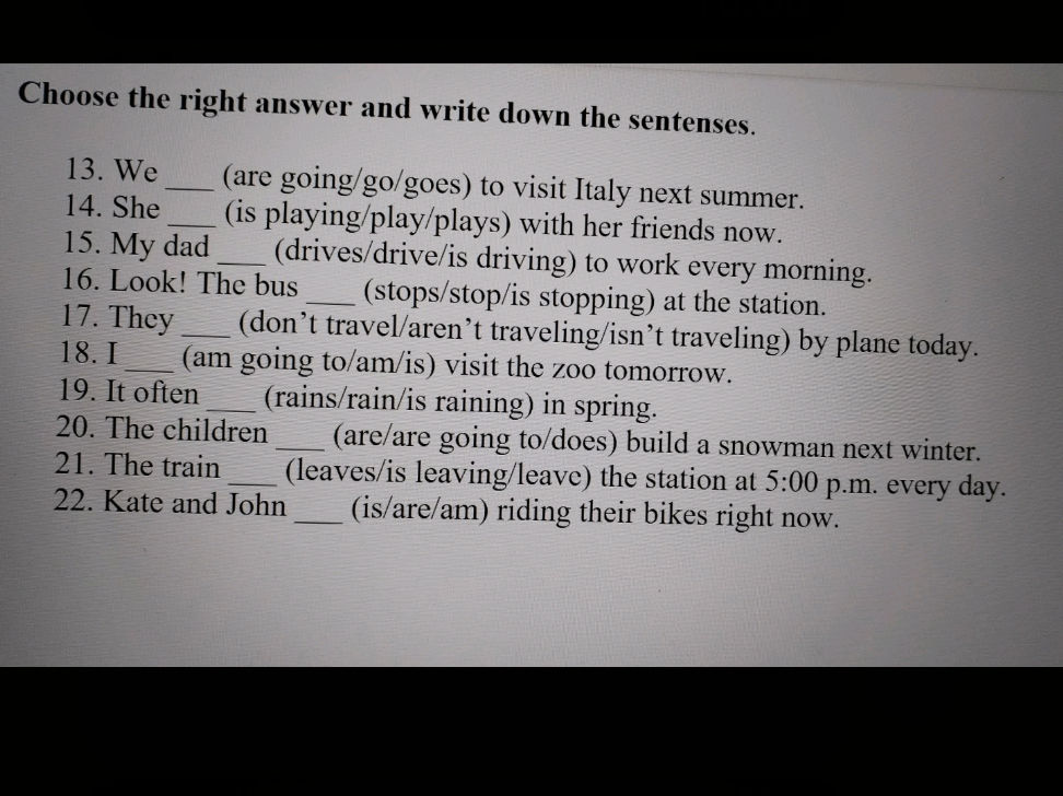 Choose the right answer and write down the | StudyX