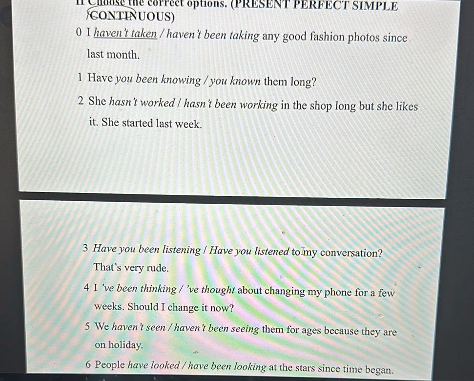 Choose the correct options. (PRESENT PERFECT | StudyX