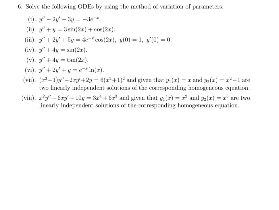 6. Solve the following ODEs by using the | StudyX