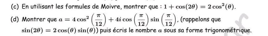 (c) En utilisant les formules de Moivre, | StudyX