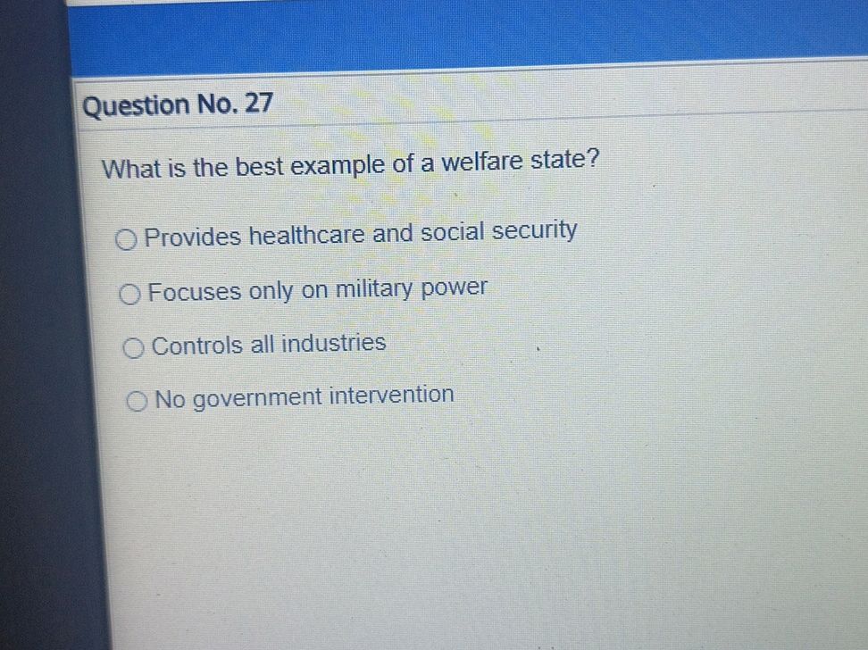 What is the best example of a welfare state? | StudyX