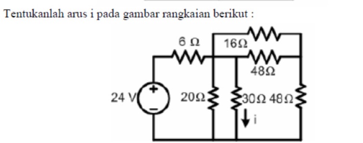 Tentukanlah arus i pada gambar rangkaian | StudyX