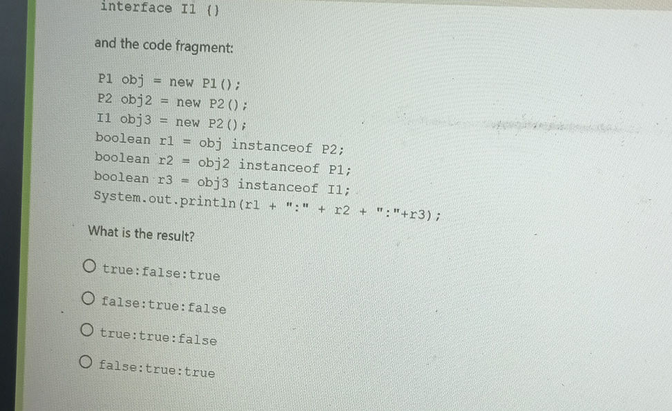 ```java interface I1 {} and the code | StudyX