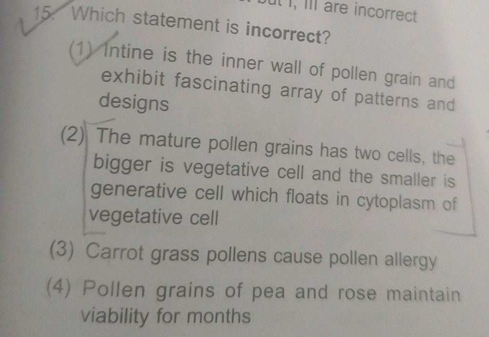 15. Which statement is incorrect? (1) | StudyX