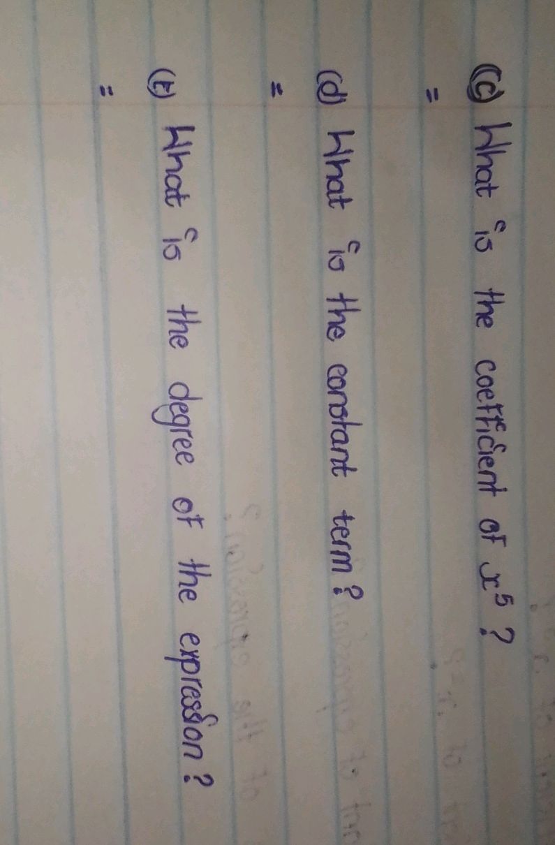 (c) What is the coefficient of x^5 ? (d) | StudyX