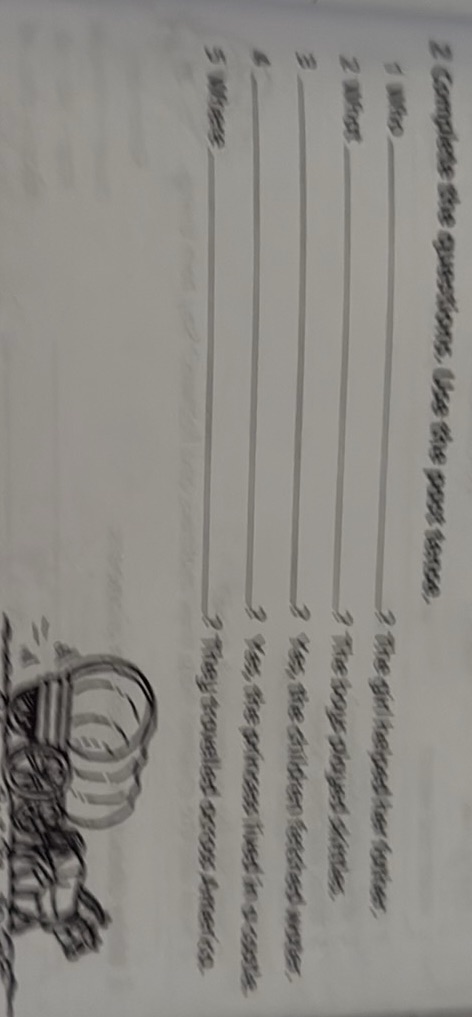 2 Complete the questions. Use the past | StudyX