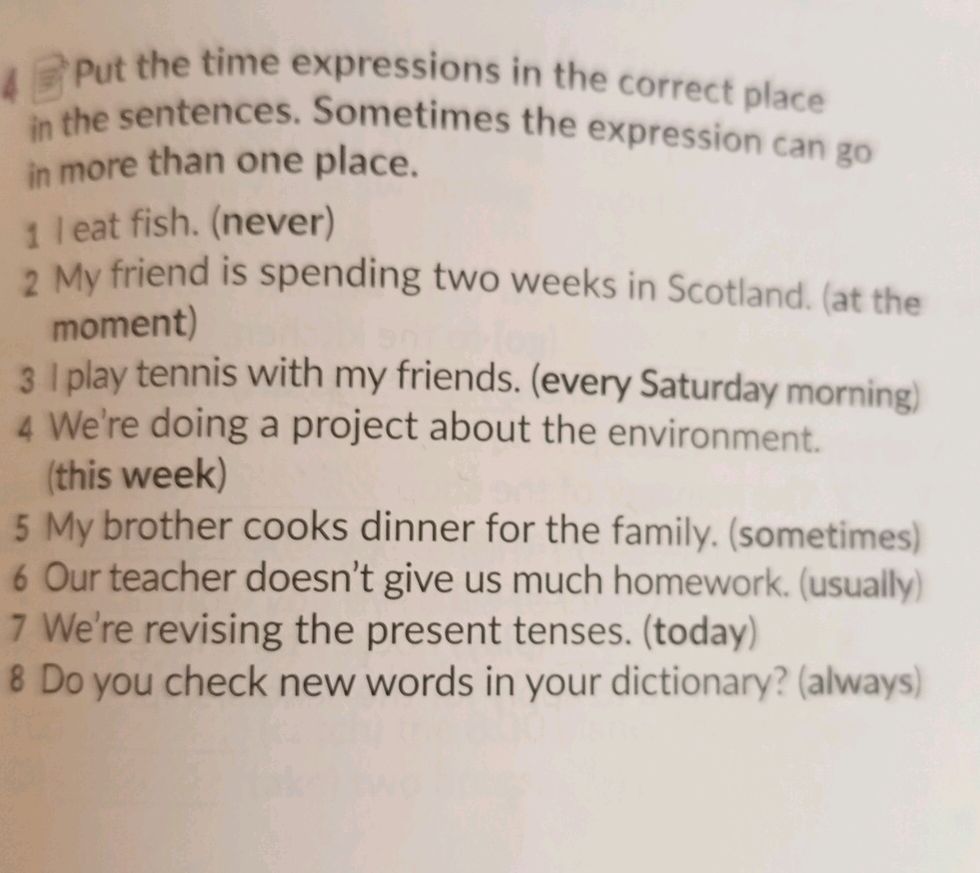 Put the time expressions in the correct | StudyX