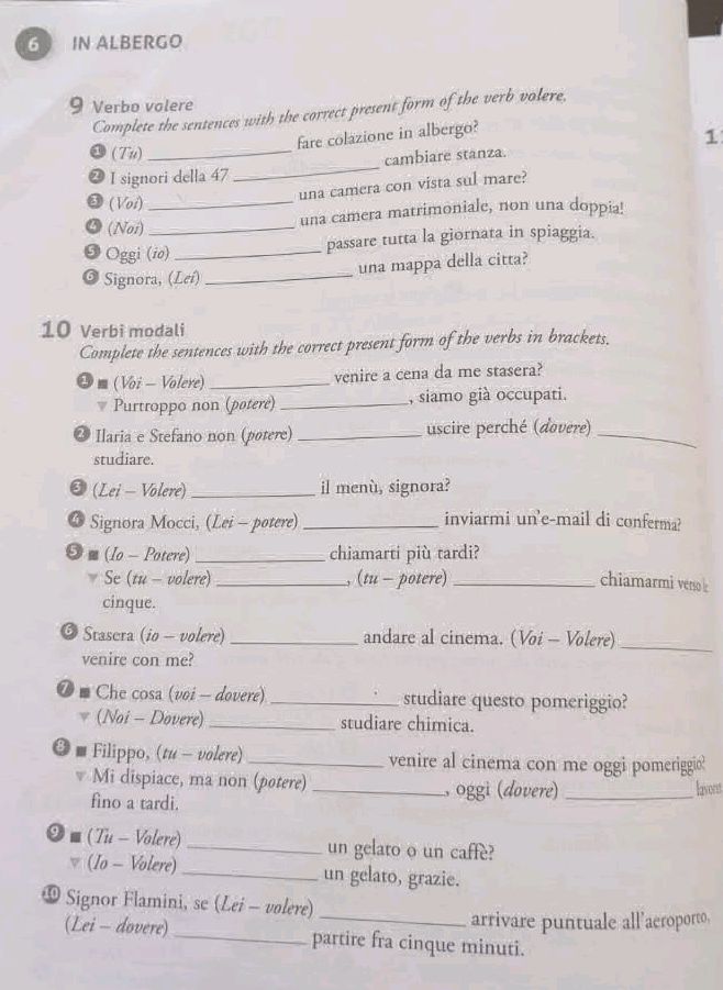 9 Verbo volere Complete the sentences with | StudyX