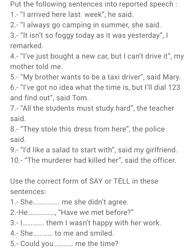 Put the following sentences into reported | StudyX