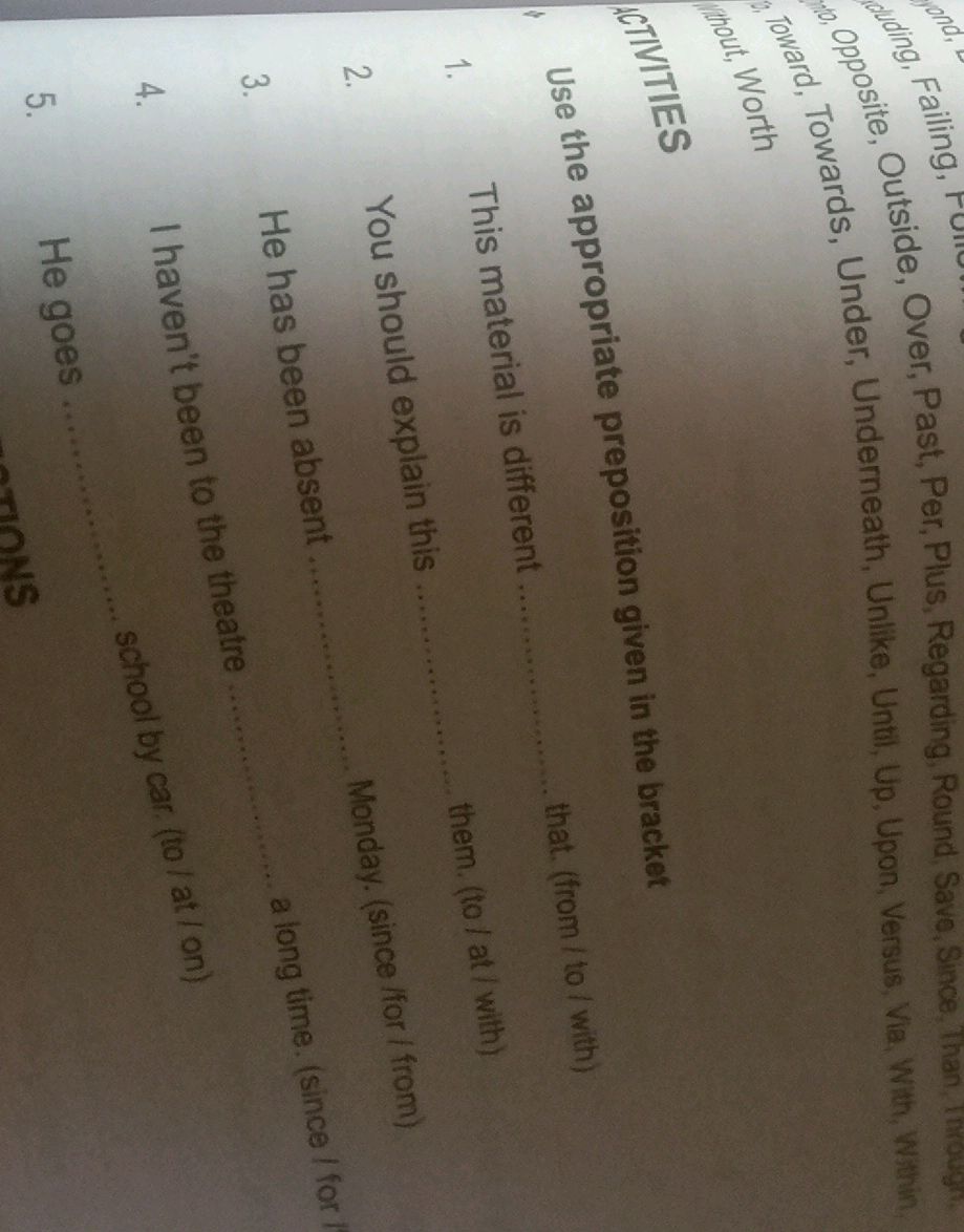 Use the appropriate preposition given in the | StudyX