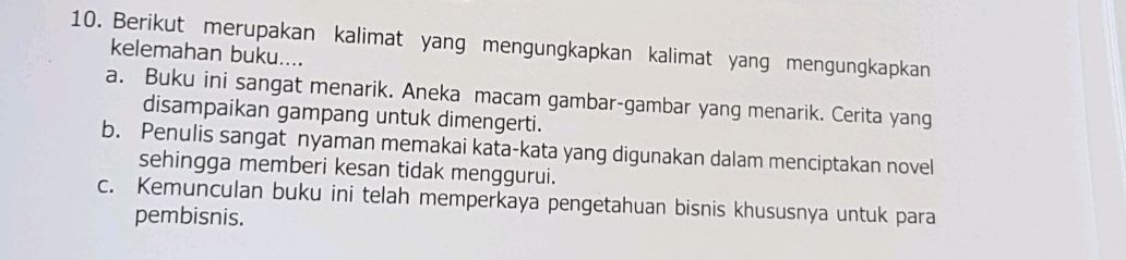 10. Berikut merupakan kalimat yang | StudyX