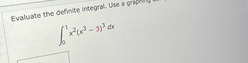 Evaluate the definite integral. Use a | StudyX