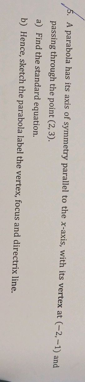5. A parabola has its axis of symmetry | StudyX