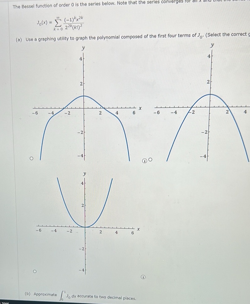 The Bessel function of order 0 is the series | StudyX