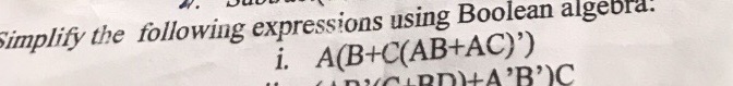 Simplify the following expressions using | StudyX