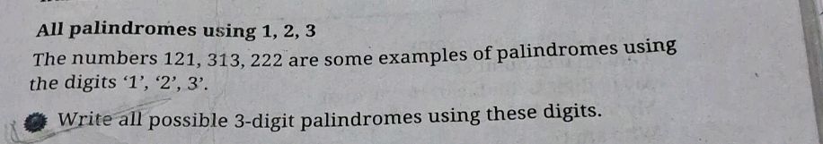 All palindromes using 1, 2, 3 The numbers | StudyX