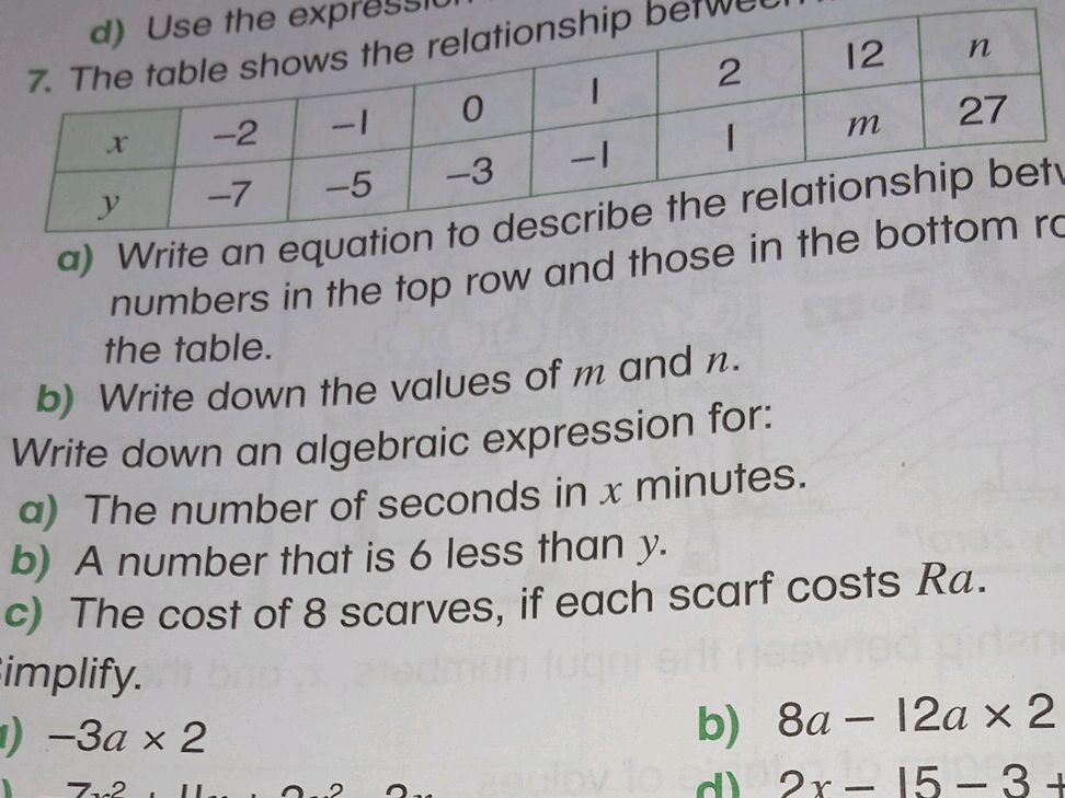 7. The table shows the relationship between | StudyX