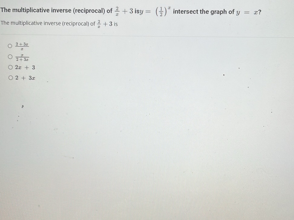 The multiplicative inverse (reciprocal) of $ | StudyX