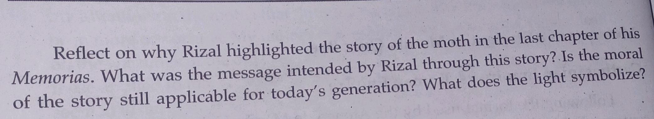 Reflect on why Rizal highlighted the story | StudyX