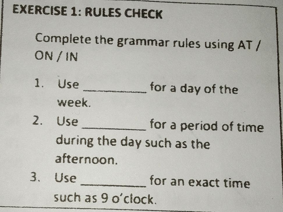 Complete the grammar rules using AT / ON / | StudyX