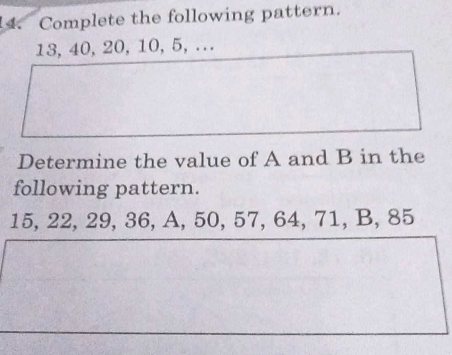Complete the following pattern. 13, 40, 20, | StudyX