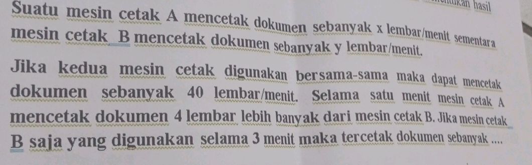 Suatu mesin cetak A mencetak dokumen