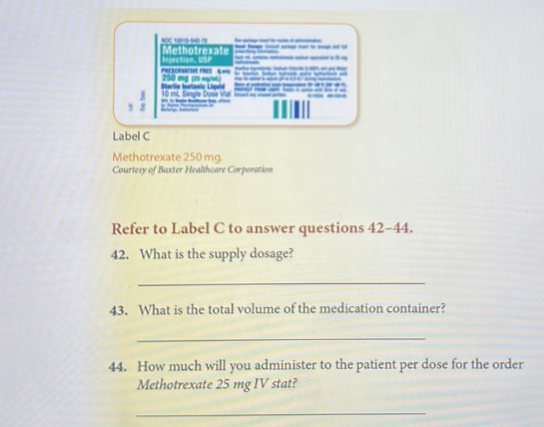 Refer to Label C to answer questions 42-44. | StudyX