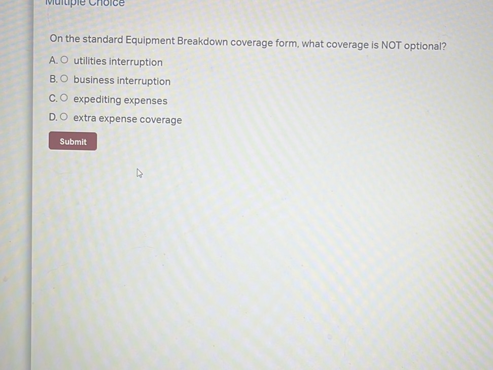 On the standard Equipment Breakdown coverage | StudyX