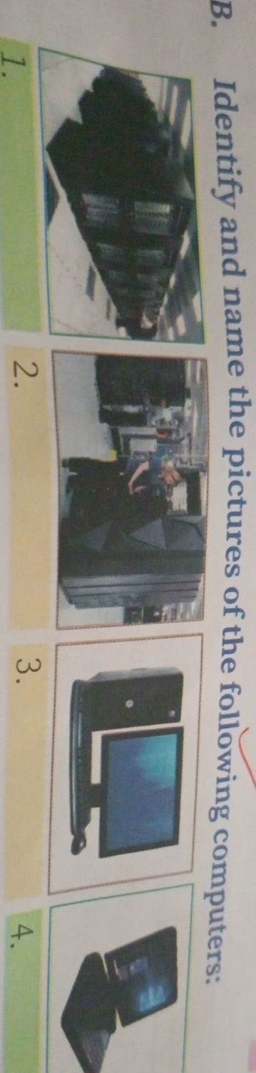 B. Identify and name the pictures of the | StudyX