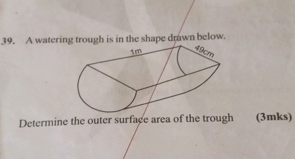39. A watering trough is in the shape drawn | StudyX