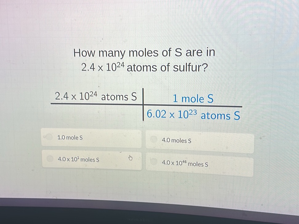 How many moles of S are in 2.4 x 10^24 atoms | StudyX