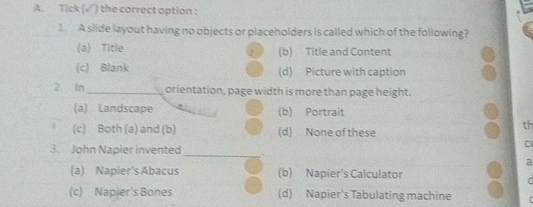 A. Tick ( ) the correct option: 1. A slide | StudyX