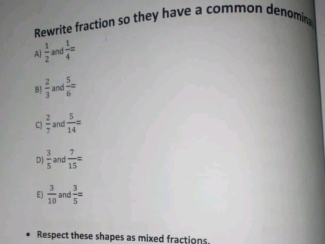 Rewrite fraction so they have a common | StudyX