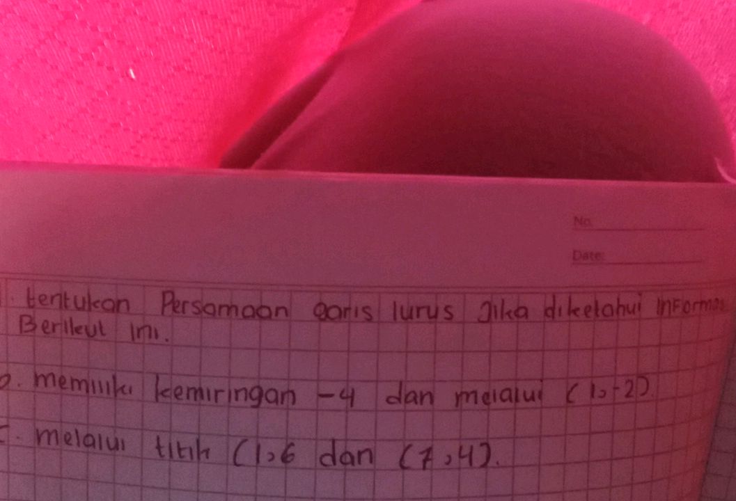 Tentukan Persamaan garis lurus jika | StudyX