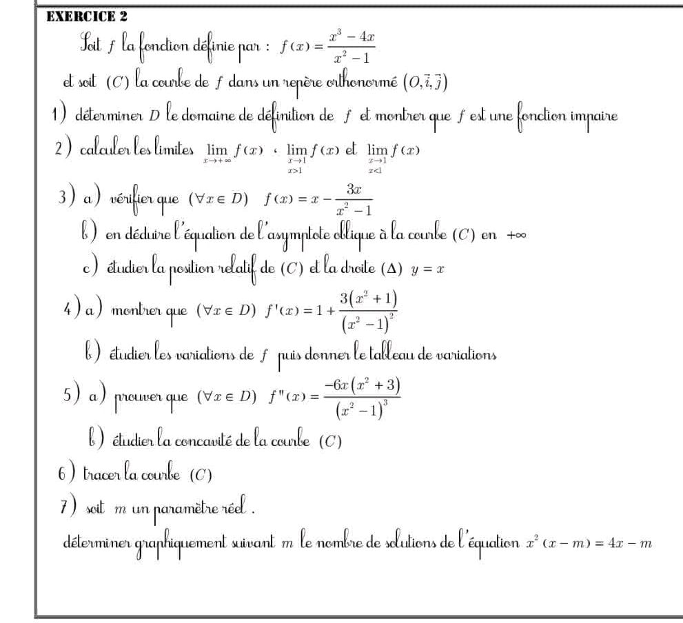 EXERCICE 2 Soit $f$ la fonction définie par | StudyX