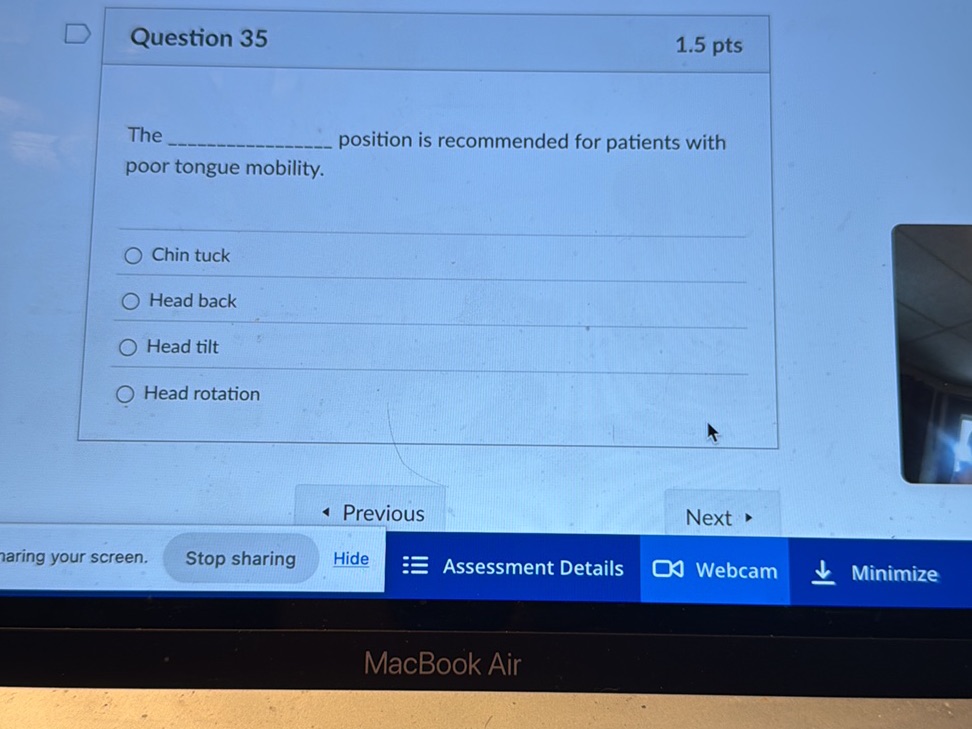 The ______ position is recommended for | StudyX