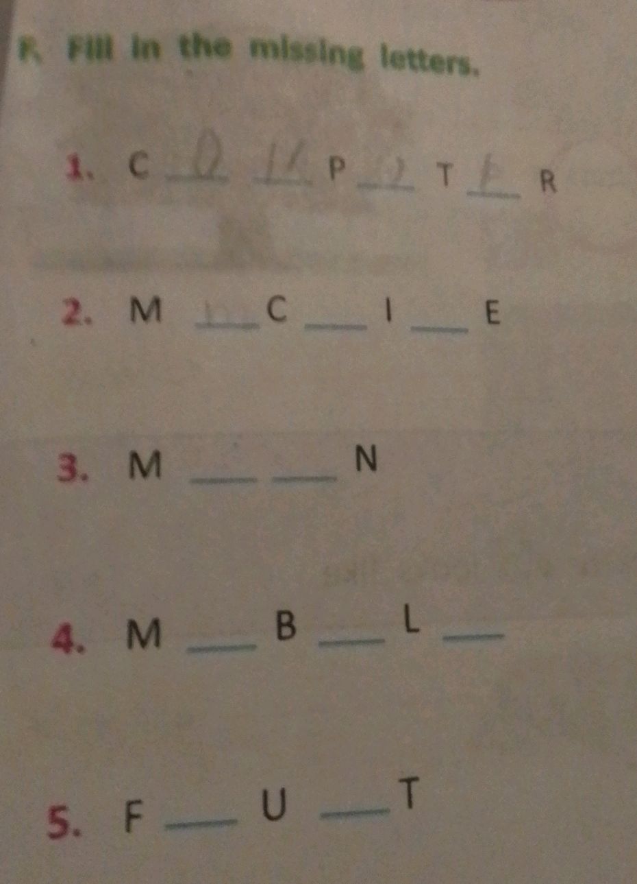 R. Fill in the missing letters. 1. C _ O _ | StudyX