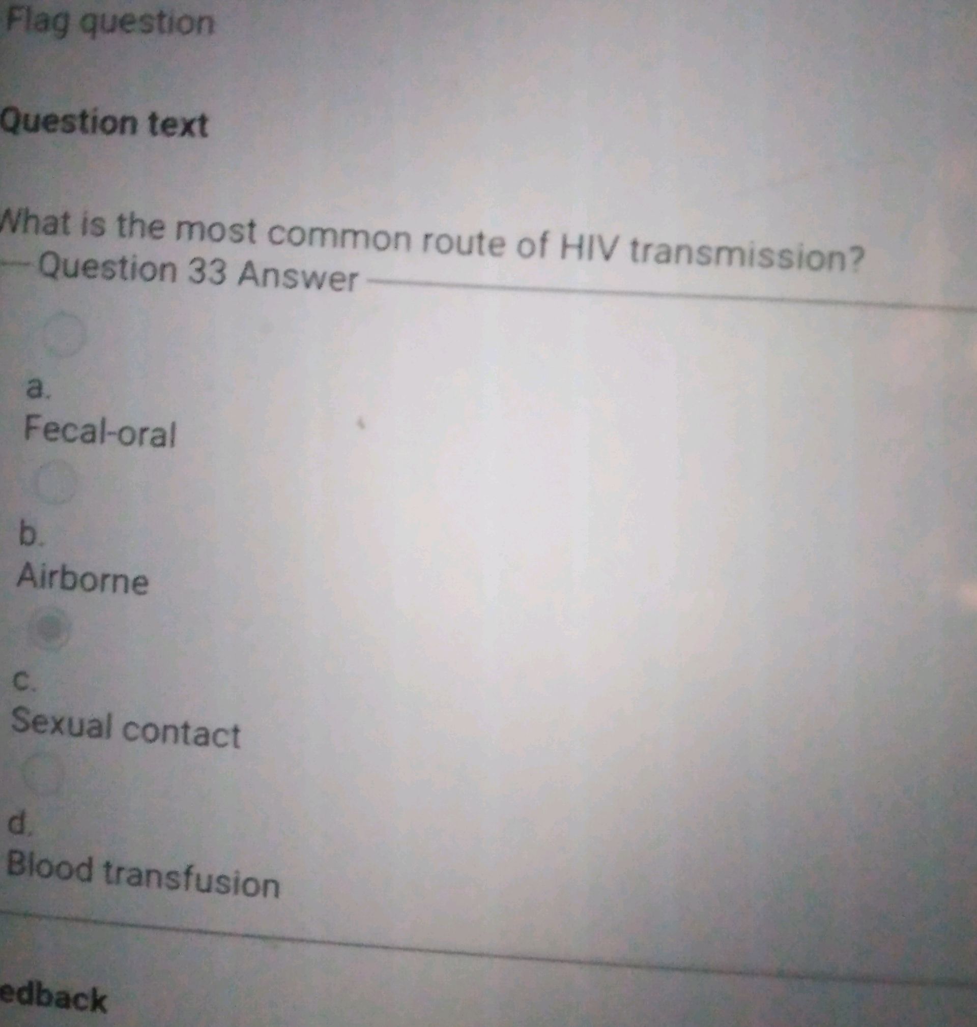 What is the most common route of HIV | StudyX