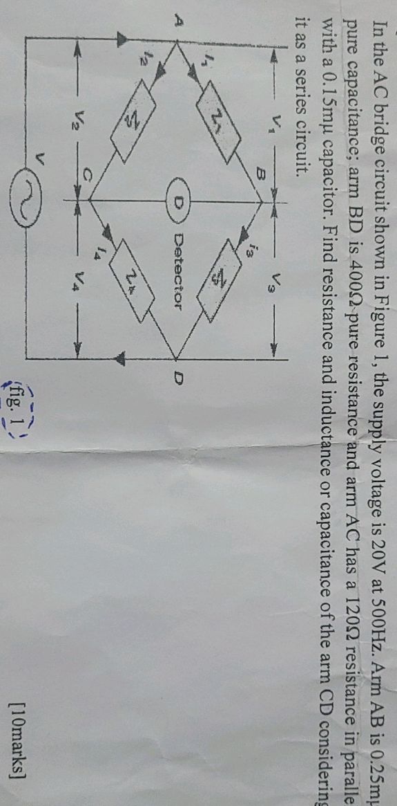 In the AC bridge circuit shown in Figure 1, | StudyX