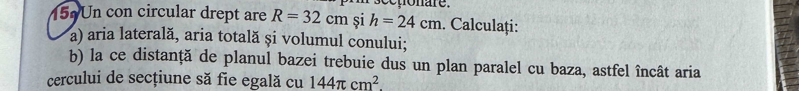 15g Un con circular drept are $R=32 {~cm}$ | StudyX