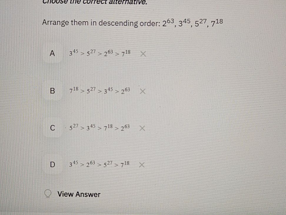 Arrange them in descending order: $2^{63}, | StudyX