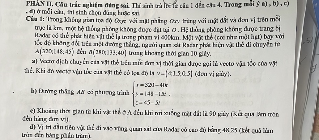 Câu 1: Trong không gian tọa độ Oxyz với mặt | StudyX