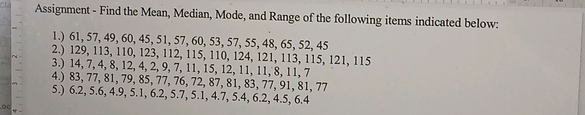 Assignment - Find the Mean, Median, Mode, | StudyX