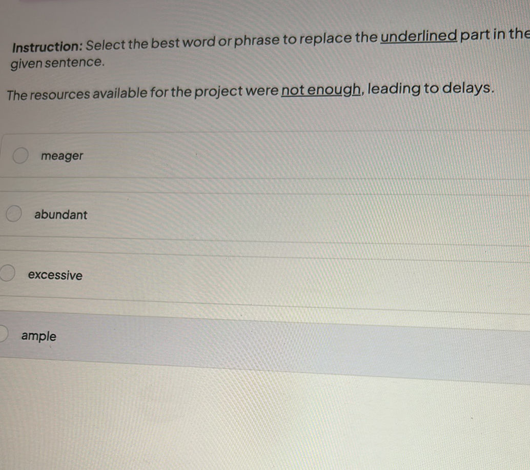 Instruction: Select the best word or phrase | StudyX